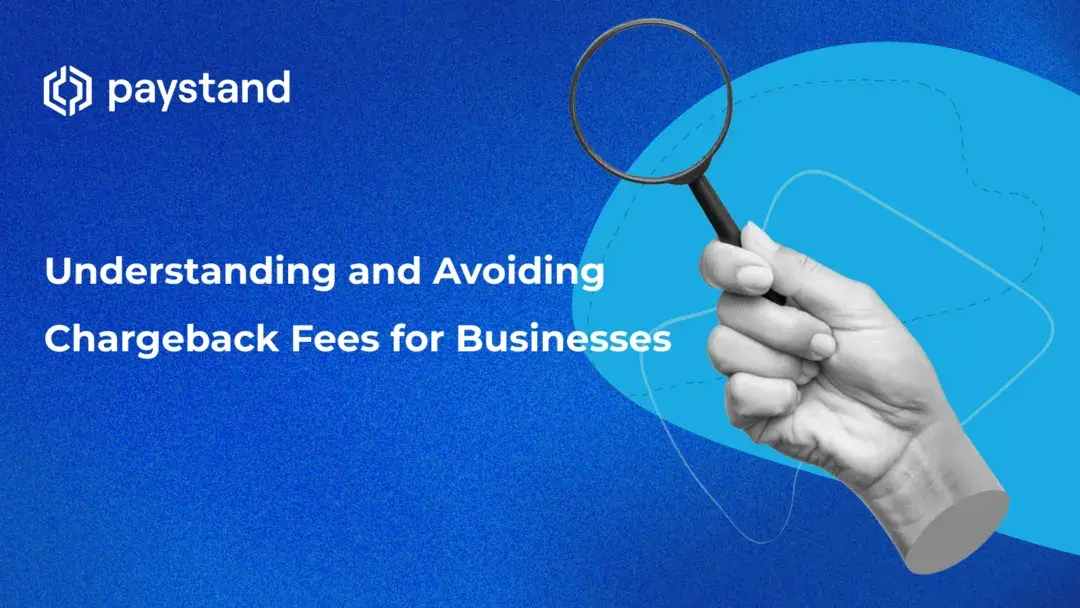 How to Reduce and Avoid Costly Chargeback Fees